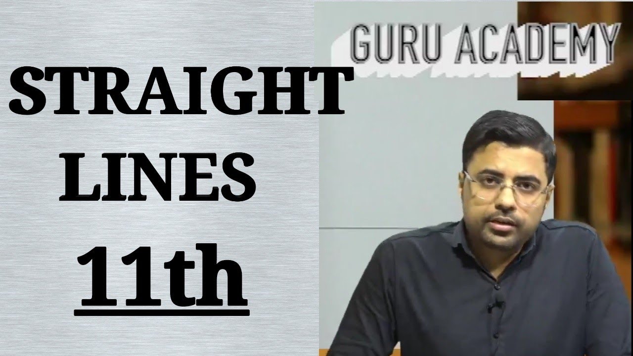 11 STRAIGHT LINES Mathematics NITIN GURU Maths Summary Class 11th 11-straight-lines-mathematics-nitin-guru-maths-summary-class-11th