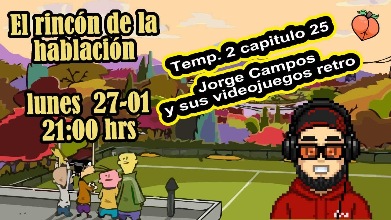 🔴El rincón de la Hablación temp 2 cap 25: Jorge Campos nos habla sobre ...