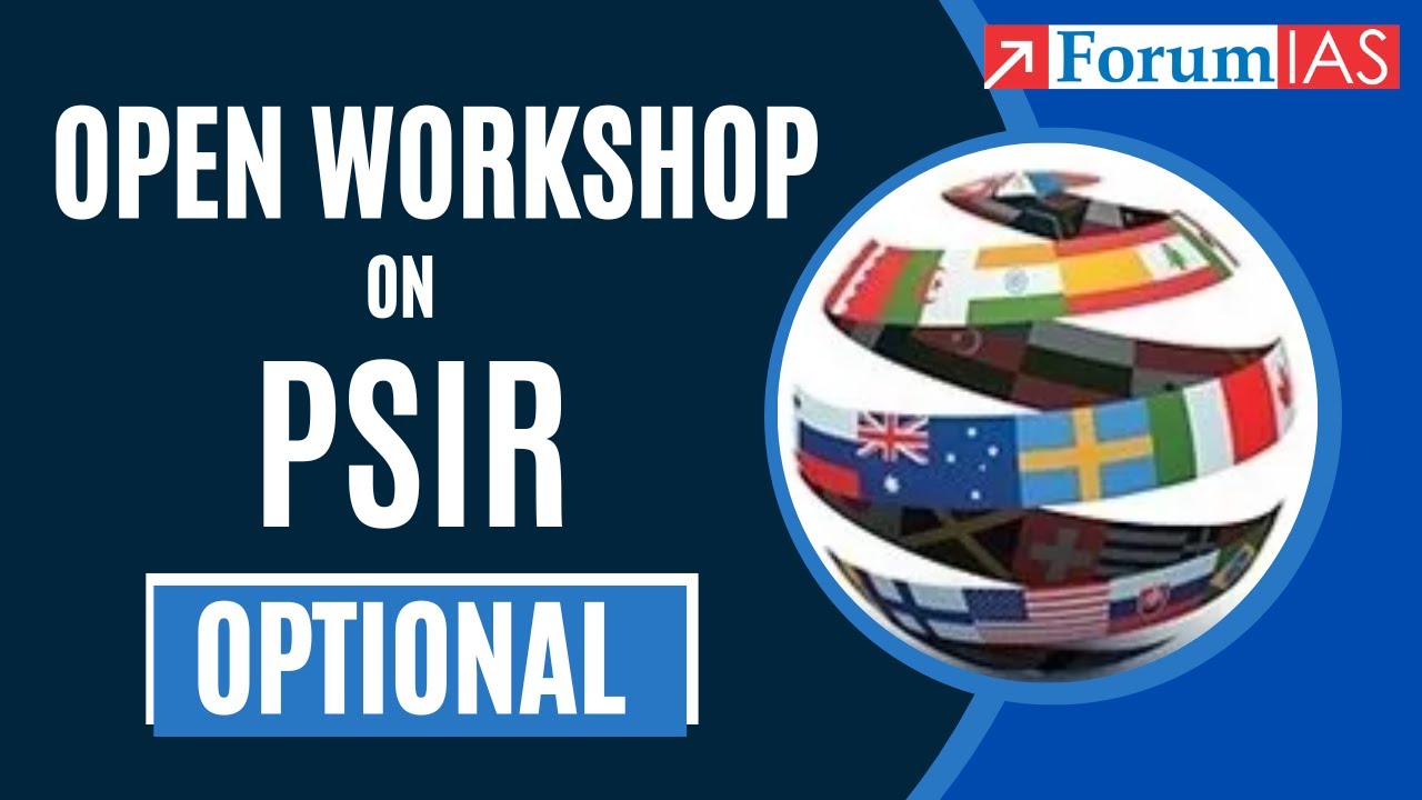 Open Workshop : PSIR Optional Foundation 2023 Batch 1 - YouTube