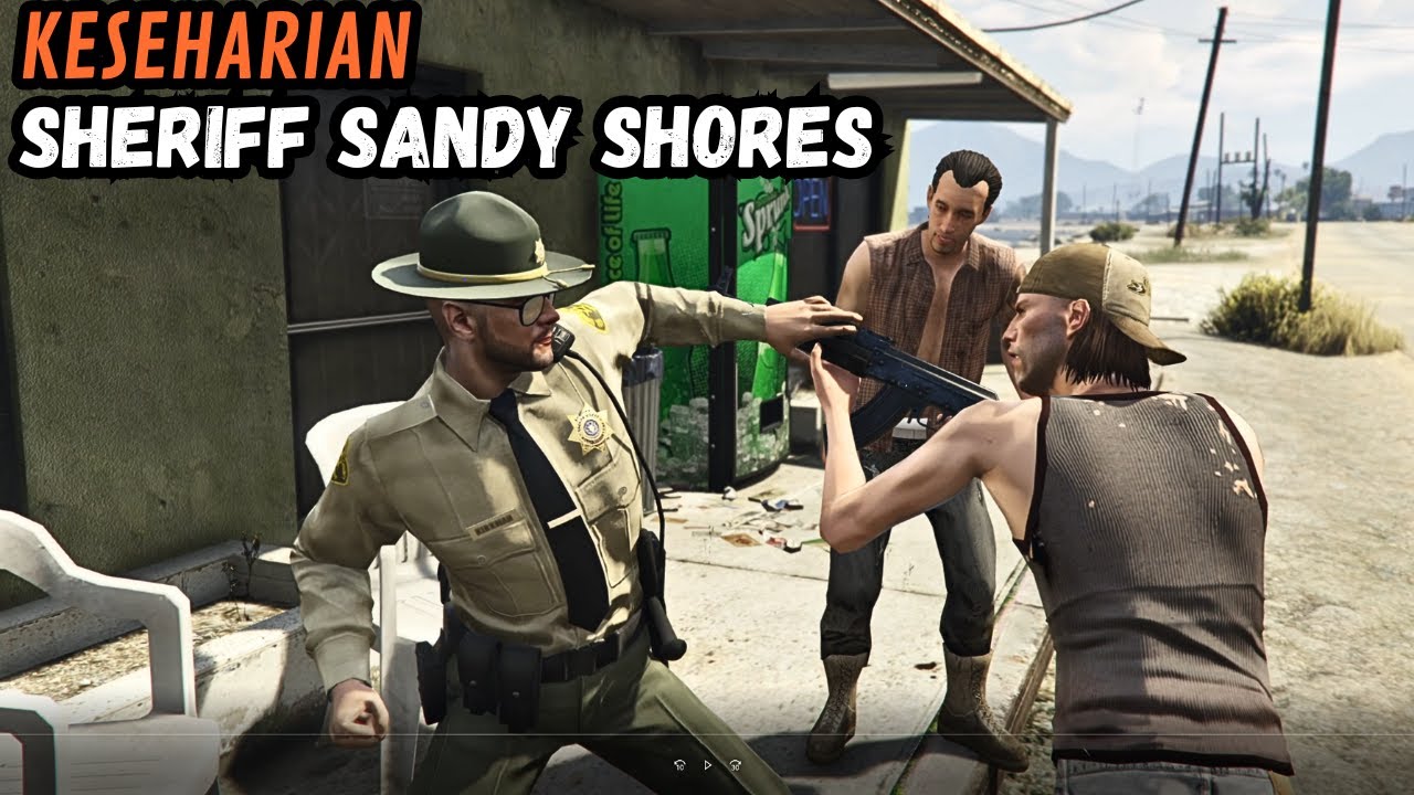GTA 5 Keseharian Sheriff Sandy shores - YouTube