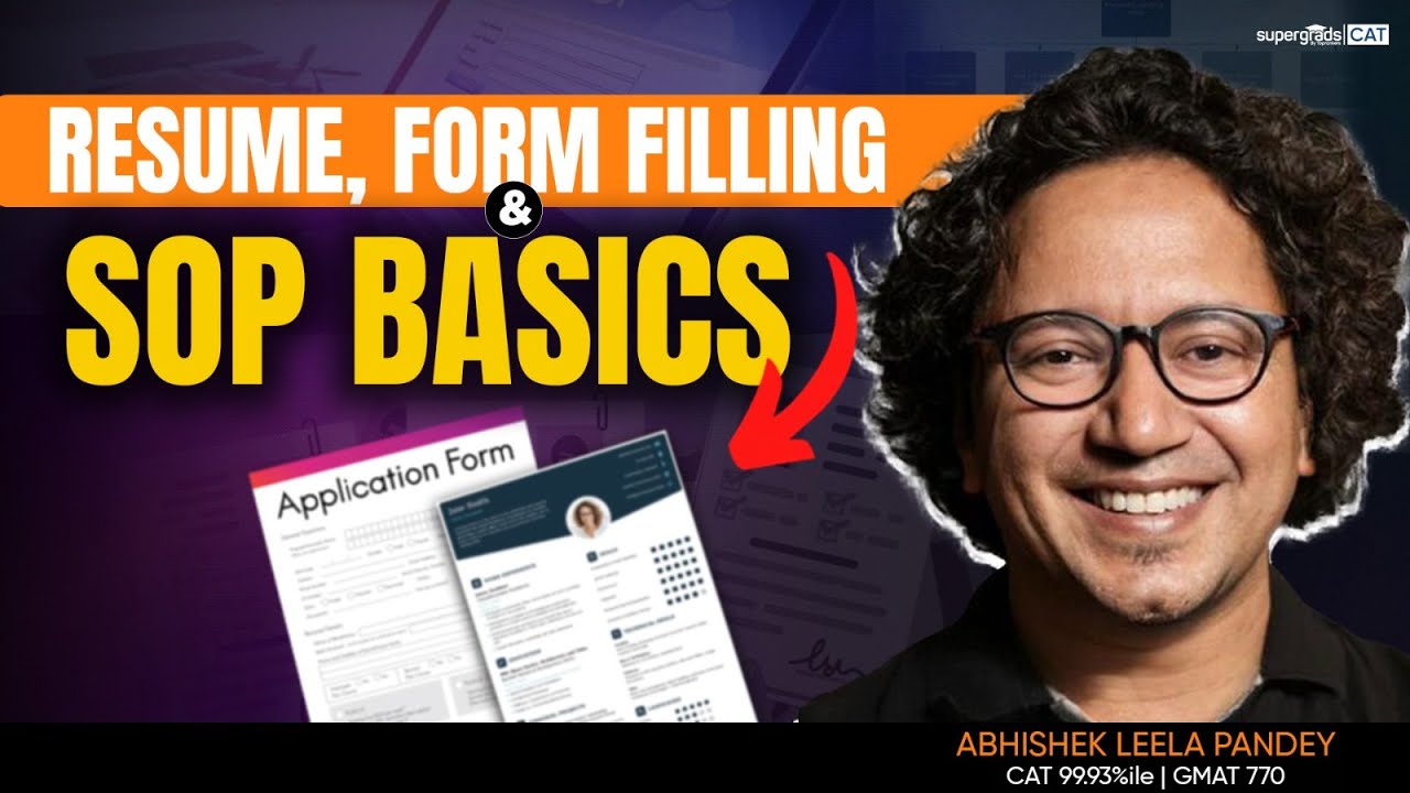 Resume, Form Filling & SOP Basics | Essential Tips for Application Form ...
