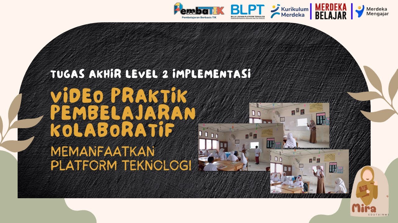 Tugas Akhir PembaTIK 2024 Level 2 Implementasi || Model Pembelajaran ...