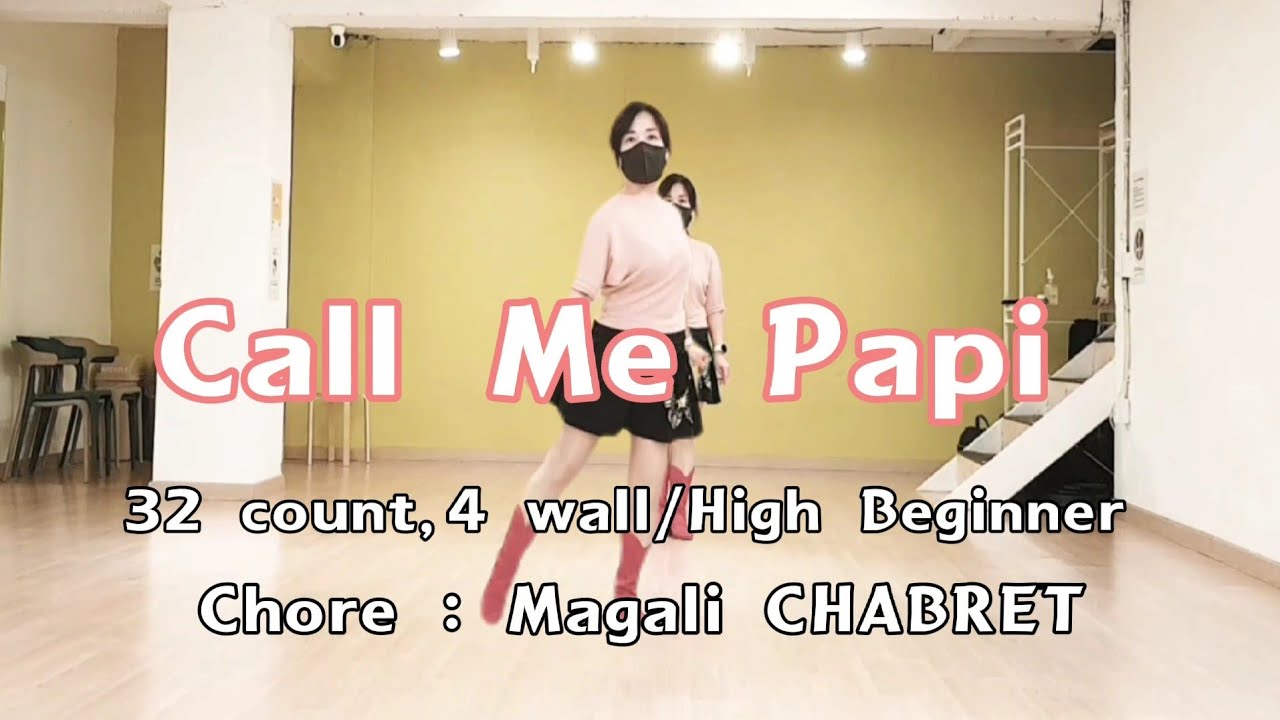 Call Me Papi Line Dance|High Beginner| - YouTube