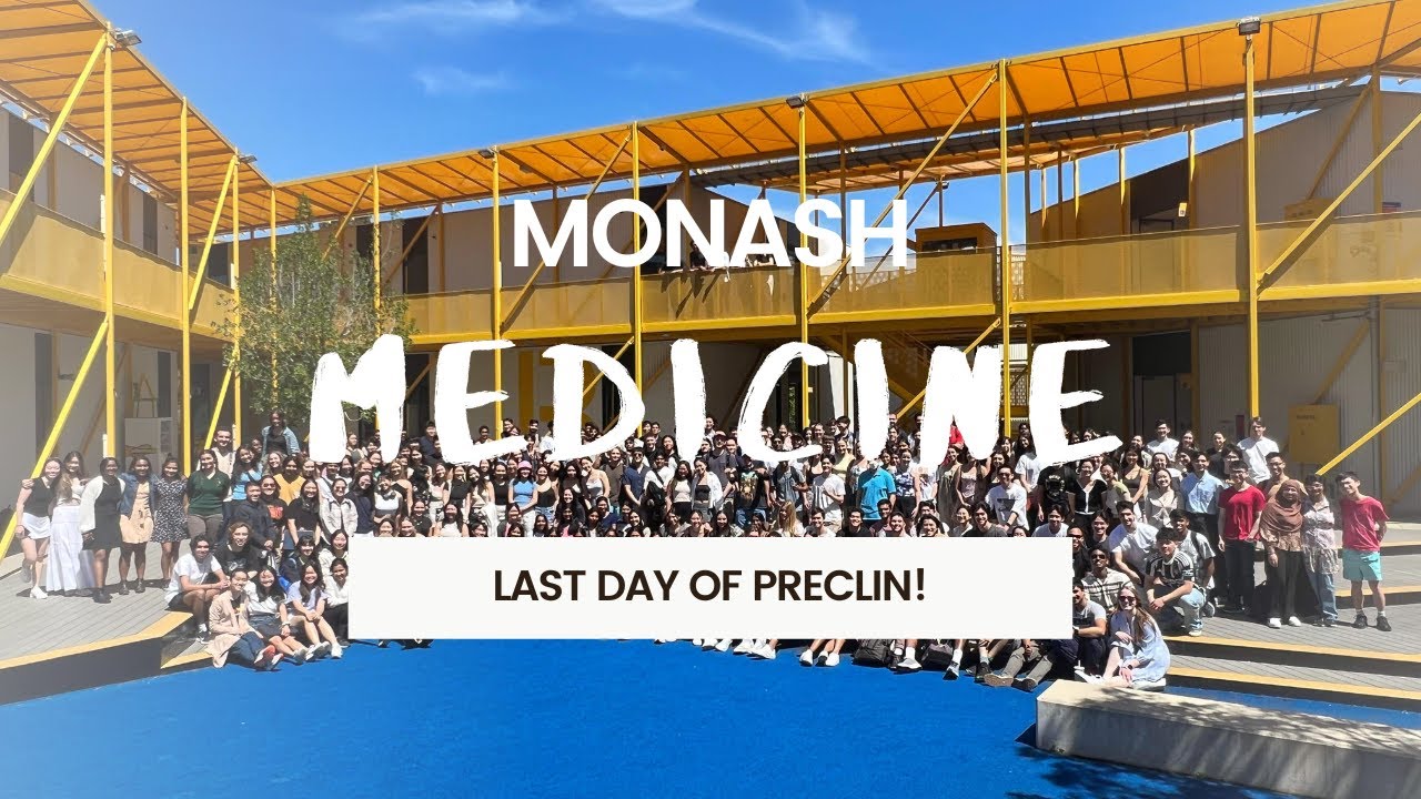 last day of preclin! | monash medicine - YouTube