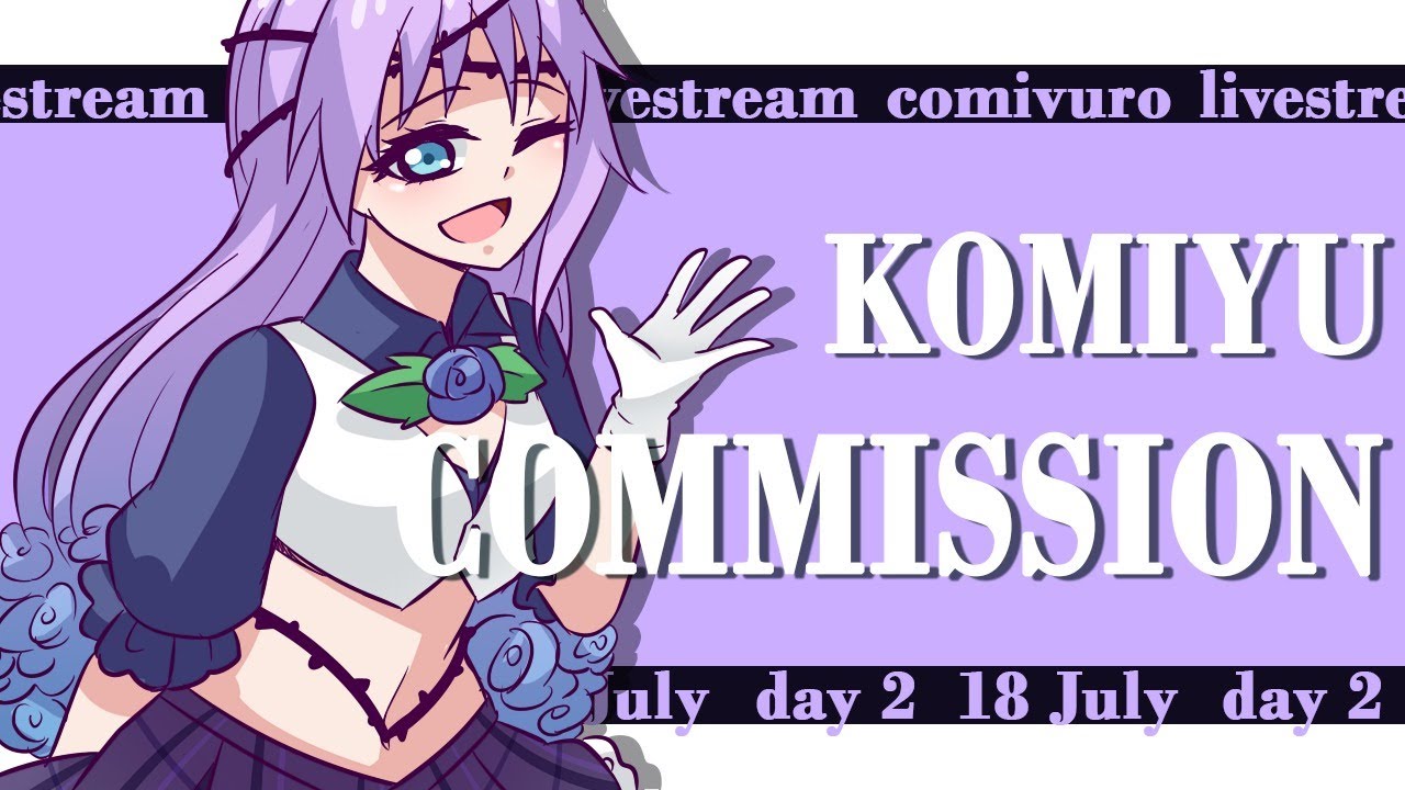 Komiyu_28 - Live Commission [COMIVURO Day 2] - YouTube