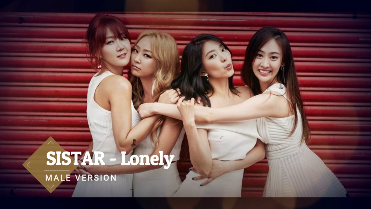 씨스타 (SISTAR) - LONELY [MALE VERSION] - YouTube