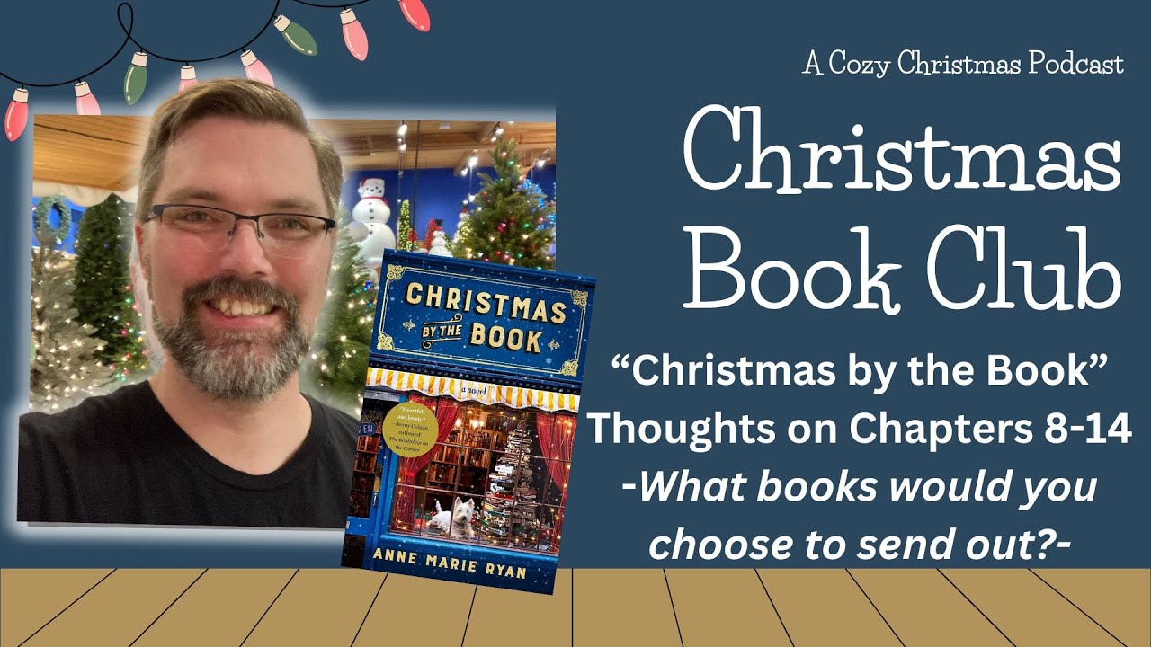 Cozy Christmas Book Club week 2 | Christmas by the Book, Chapters 8-14 ...