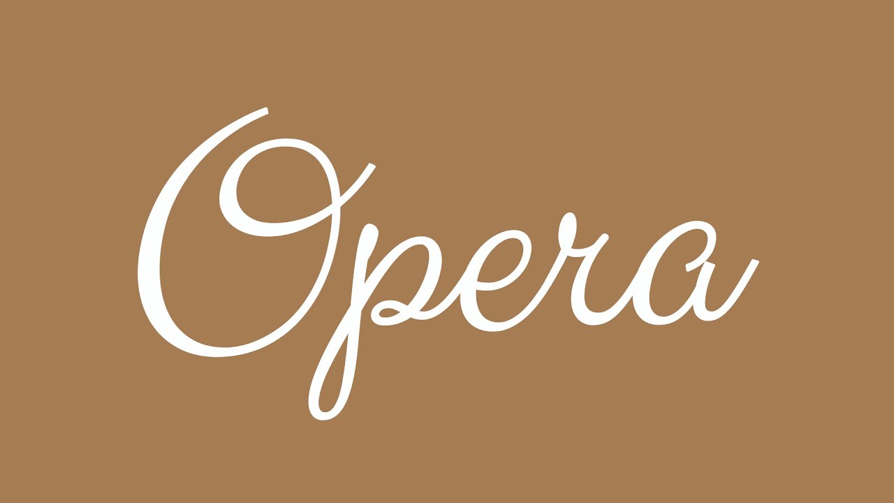 Learn how to Sign the Name Opera Stylishly in Cursive Writing - YouTube