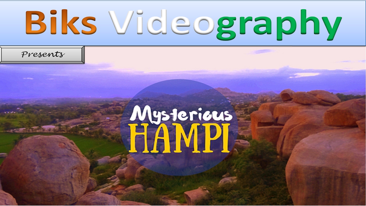 The Ruins of Hampi, Karnataka, India | Biks Videography - YouTube