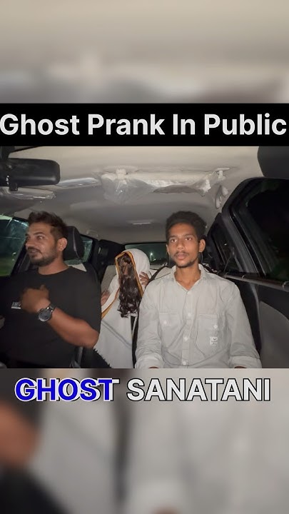 Ghost Prank In Public | Ghost Scary Prank | Bhoot in Car | Haunted Car ...