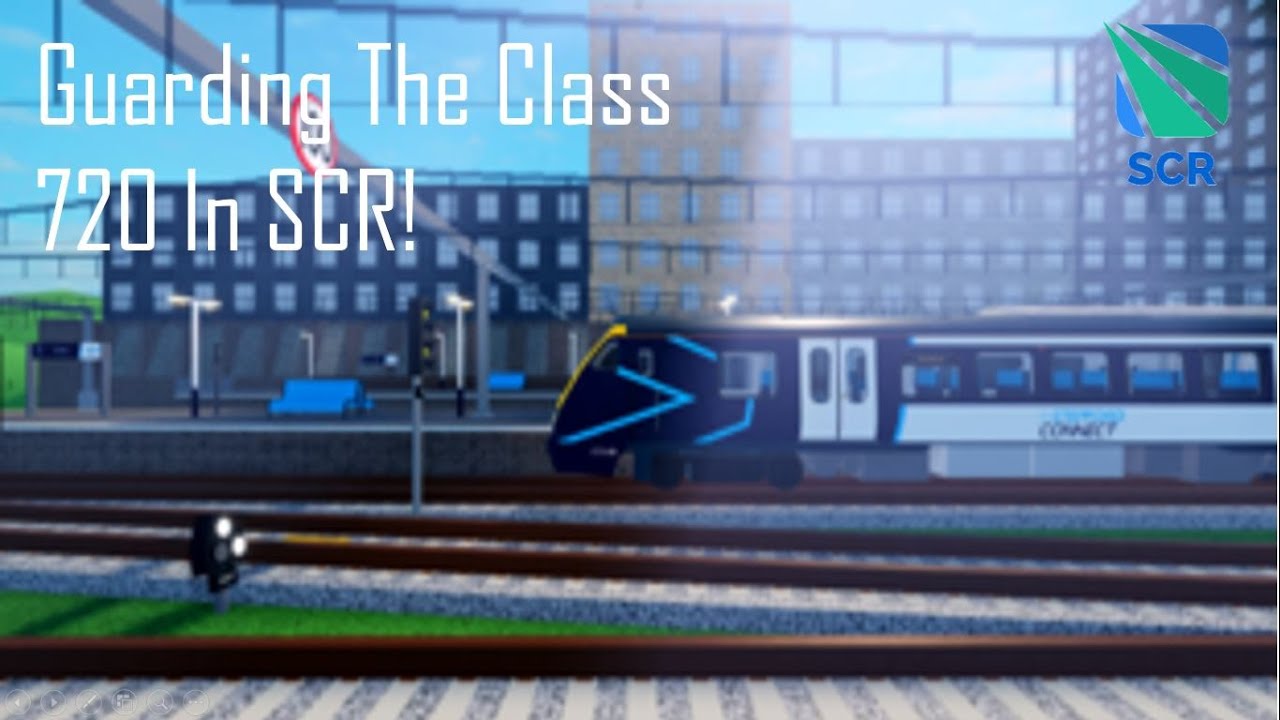 SCR I Guarding The Class 720 ! - YouTube
