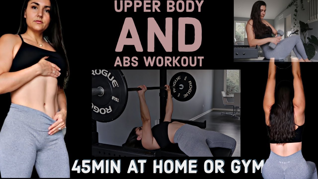 45min Upper Body And Abs Workout Womenmotivation Youtube