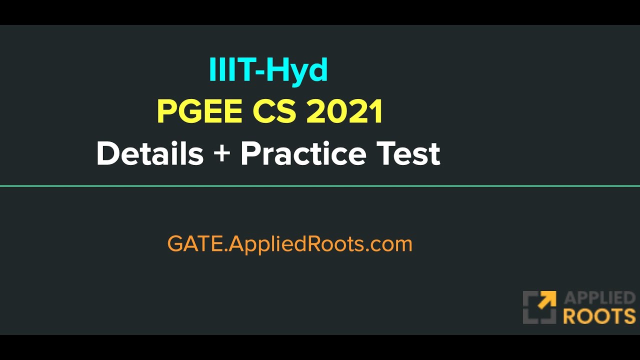 IIIT Hyd PGEE 2021 Details + Practice Test | Opportunities other than ...