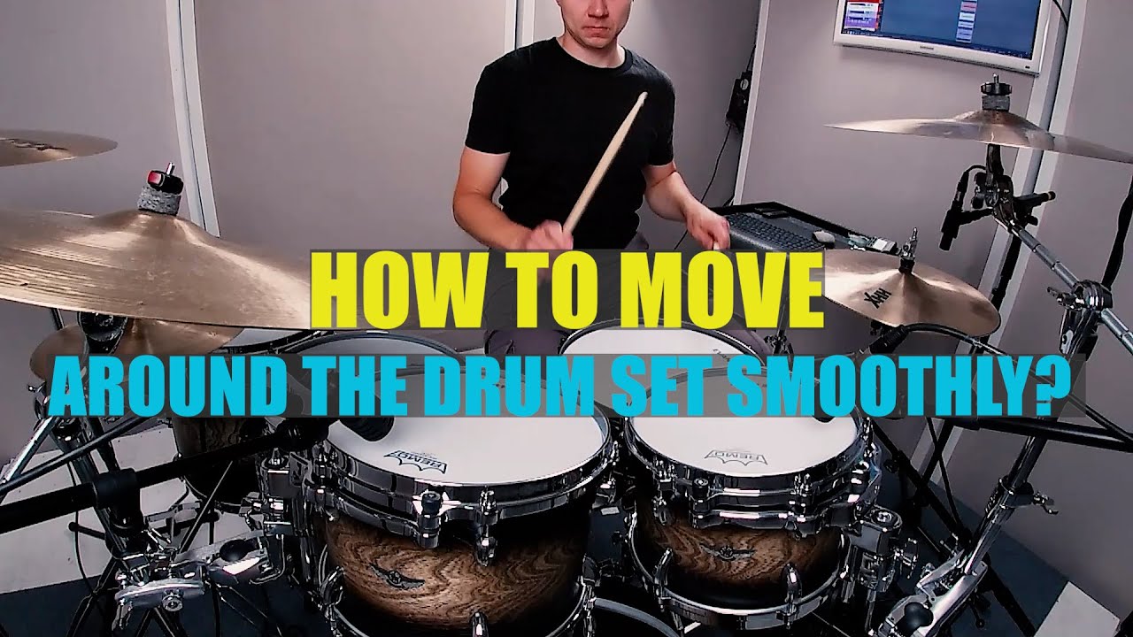 How to move around the drum set smoothly? - YouTube