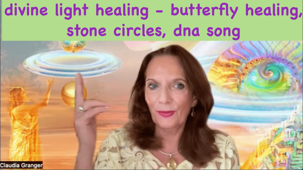 divine light healing - butterfly healing, stone circles, dna song - YouTube