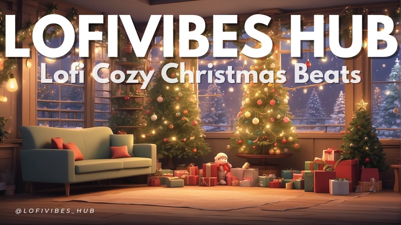 [Lofi Cozy Christmas Beats] Winter Wonderland Lofi Cozy Christmas Beats ...