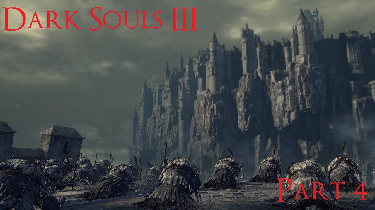 Dark Souls III | Part 4: Bloodborne Village - YouTube