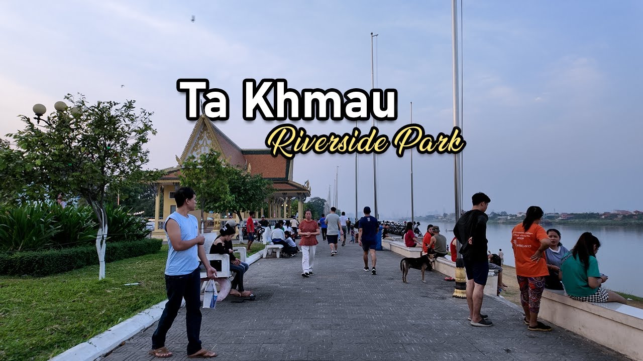 4K HDR | Phnom Penh Walking Tour | Evening Walk in Ta Khmau Riverside Park 2024 - YouTube