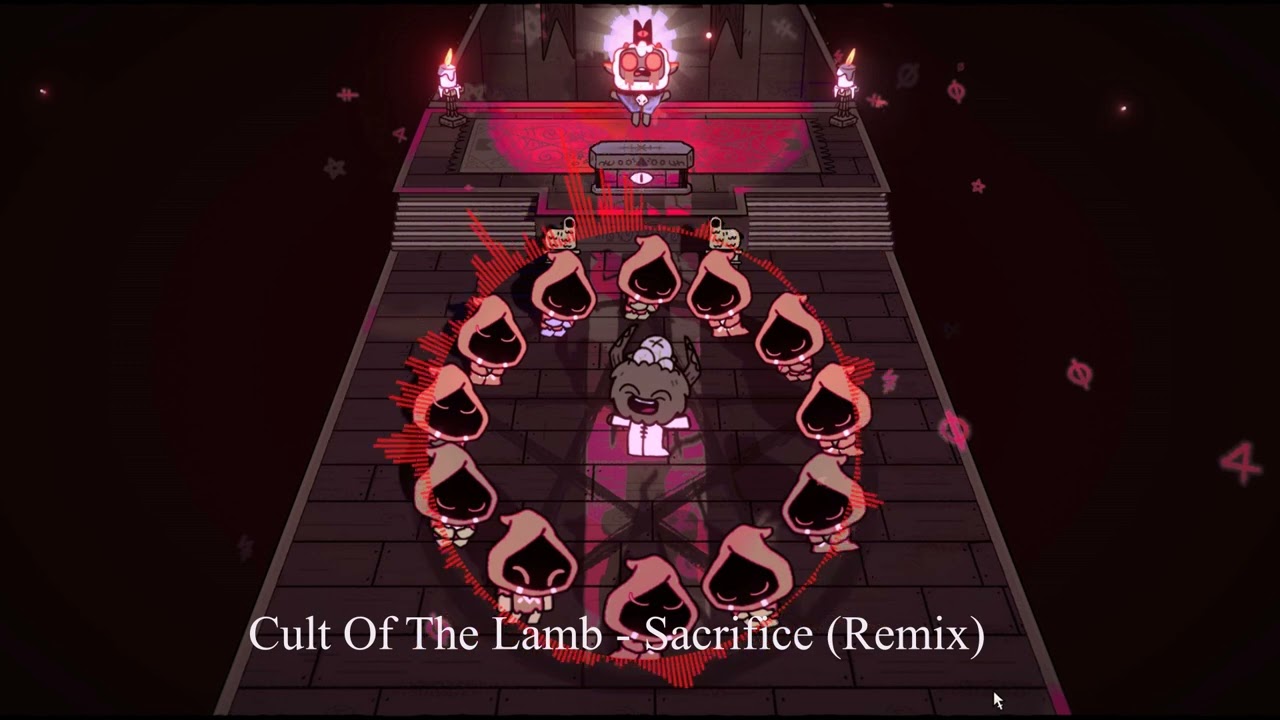 Cult Of The Lamb - Sacrifice (Remix) - YouTube
