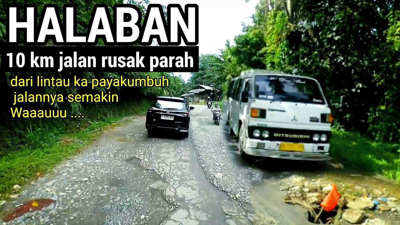 jalan sepanjang 10 km sudah rusak di halaban 50 kota - YouTube