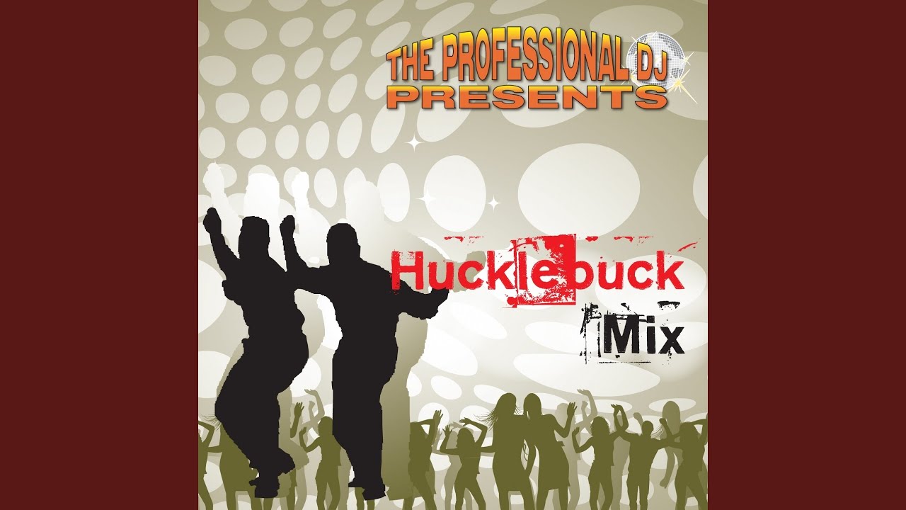 The Hucklebuck Medley : Don't Lose Your Hucklebuck Shoes / Do the ...