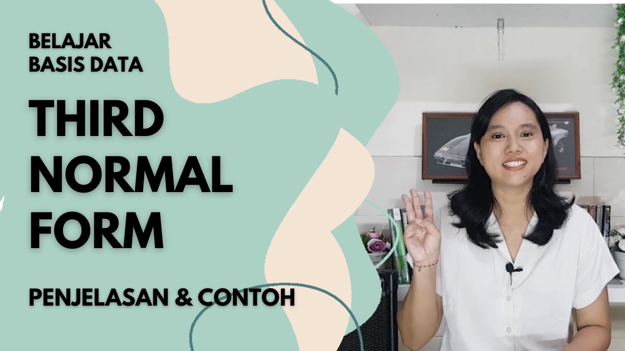 normalisasi-bentuk-ketiga-3rd-normal-form-basis-data-youtube