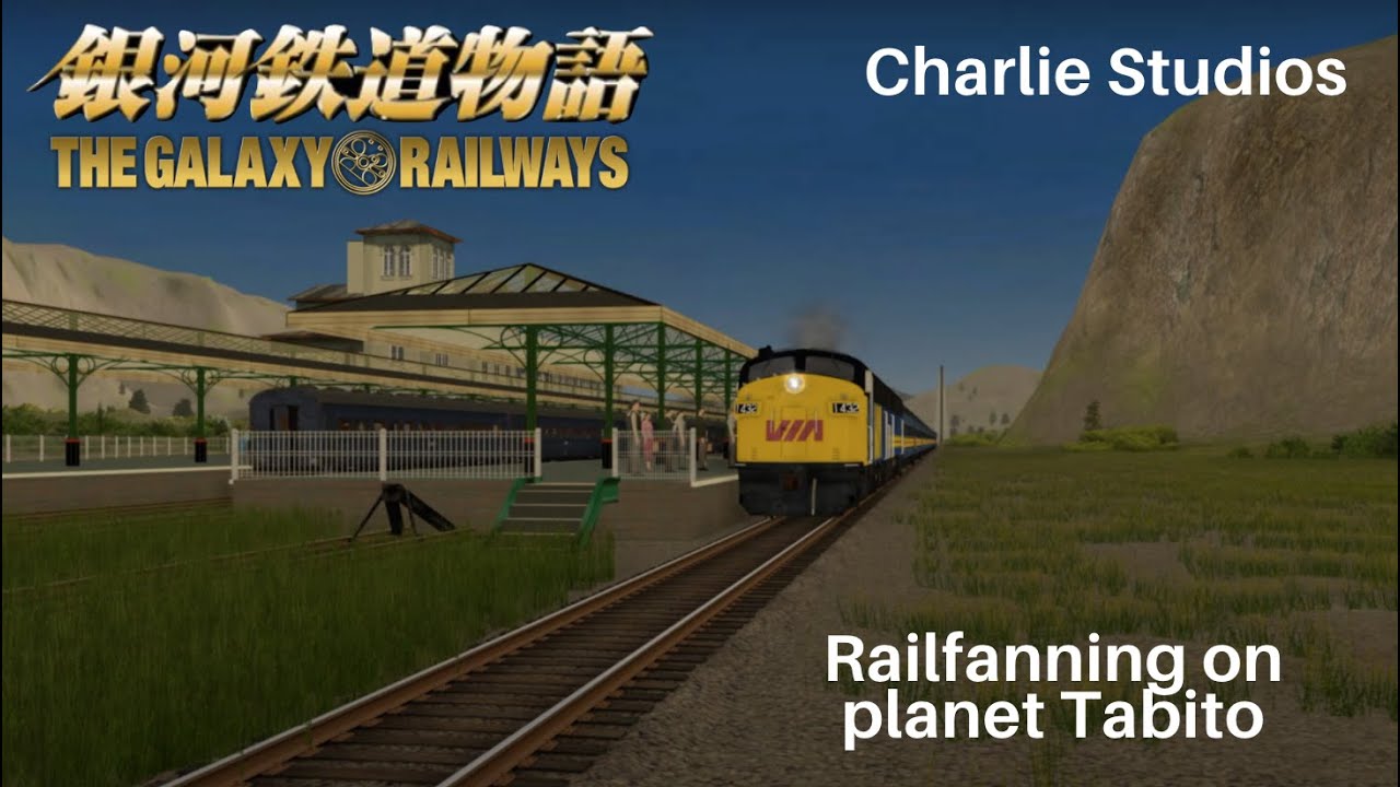 Galaxy Railways - Railfanning on Planet Tabito - YouTube