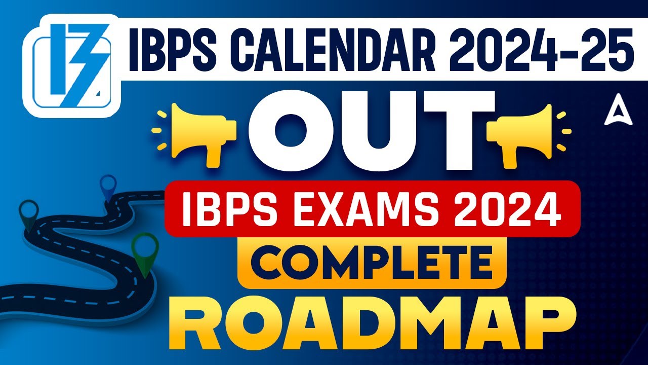 IBPS Calendar 2024-25 Out | IBPS Exam Dates Revealed | IBPS Exam ...
