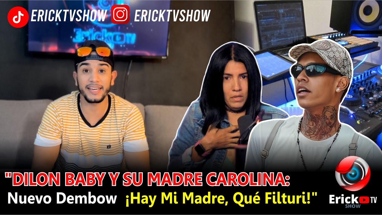 DILON BABY Y SU MADRE CAROLINA NUEVO DEMBOW HAY MI MADRE QUE FILTURI # ...