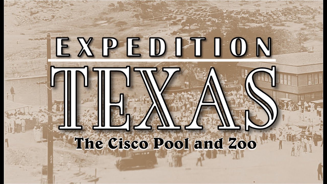 Expedition Texas - ET-1801 - CISCO POOL and ZOO (R) - YouTube