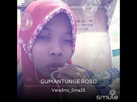 GUMANTUNGE roso'smule_erna cilacap