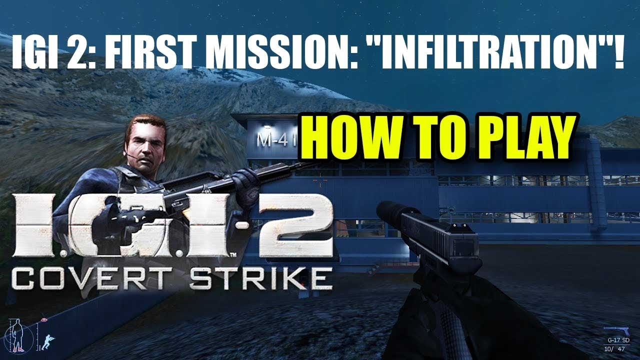 Project I.G.I - 2 "INFILTRATION" Game Play How - YouTube