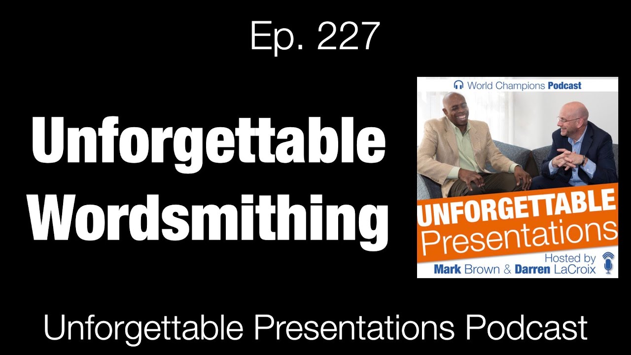 Ep 227 Unforgettable Wordsmithing - YouTube