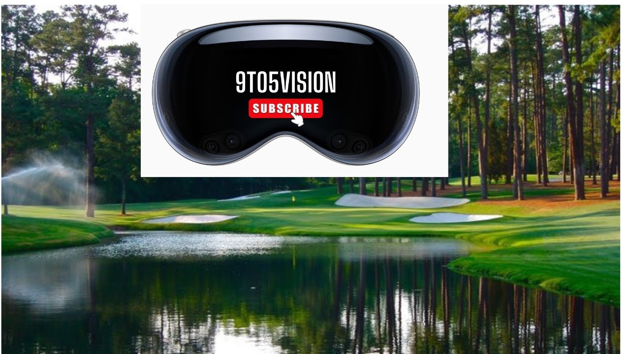 Masters on Vision Pro: An Immersive Golfing Experience Like No Other ...