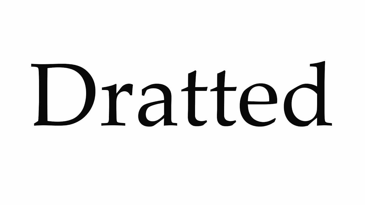 How to Pronounce Dratted - YouTube