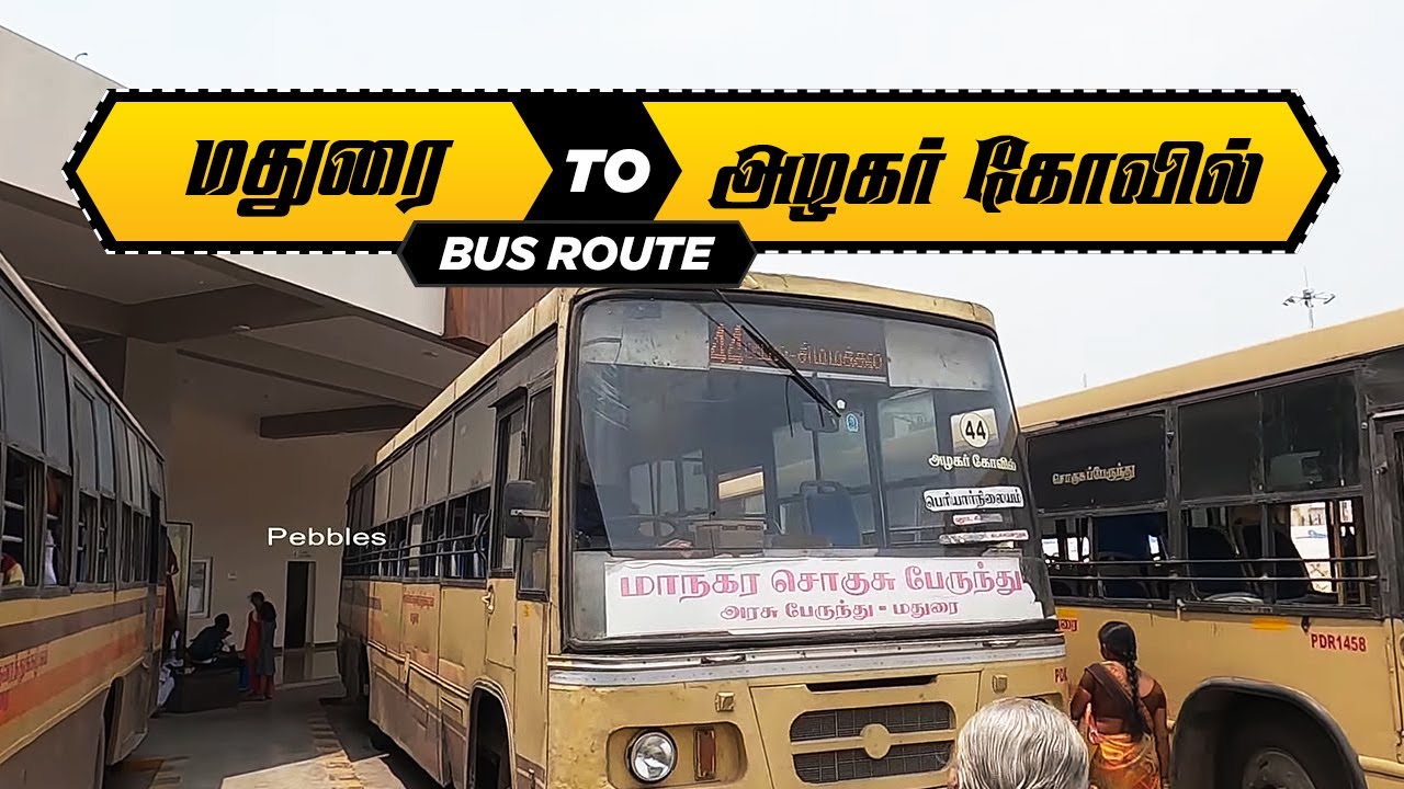 Madurai Periyar Bus Stand to Azhagar Kovil Bus Route | Temple Travel ...