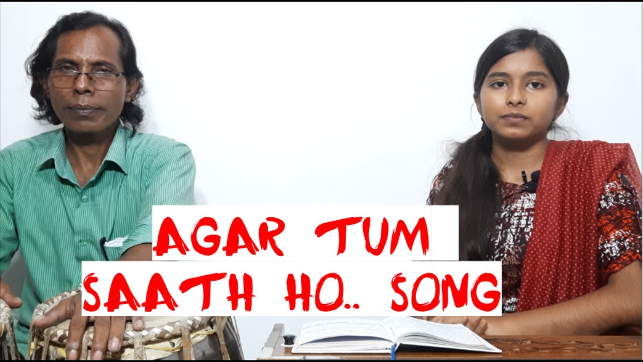 Agar Tum Saath Ho.. Hindi song। আগার তুম সাথ হো। Sumitra Acharjee - YouTube
