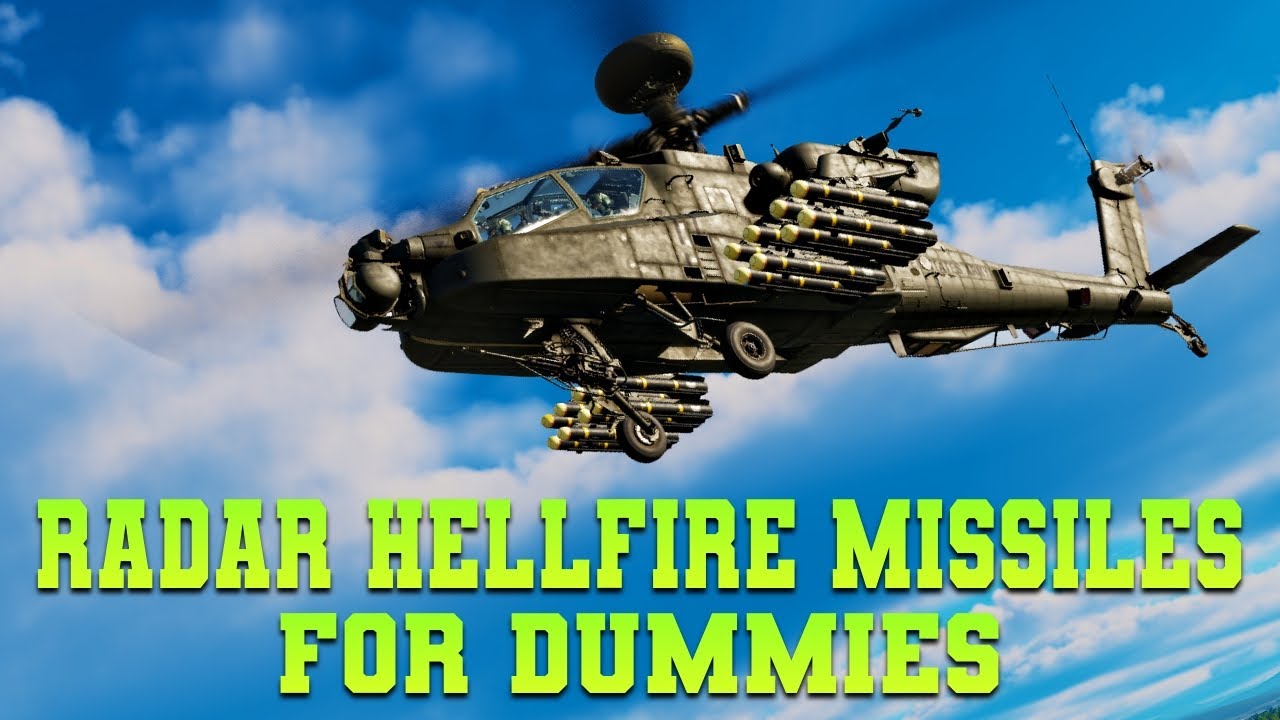How To Use The Apache's Hellfire Radar Missiles The Easy Way! | DCS ...