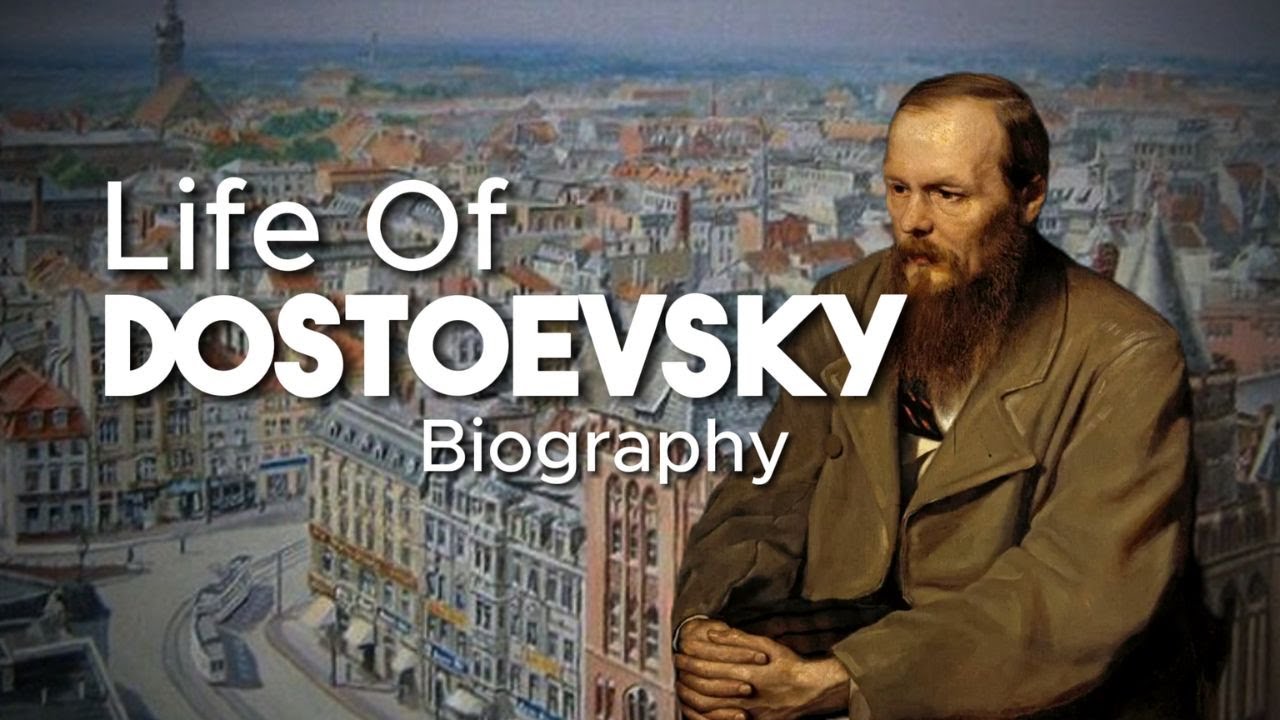 Fyodor Dostoevsky Biography | Greatest Russian Novelist - YouTube
