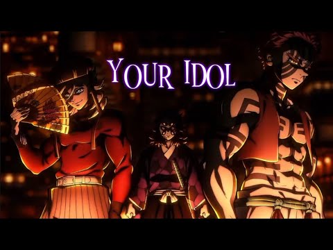 Demon slayer || Your Idol || AMV