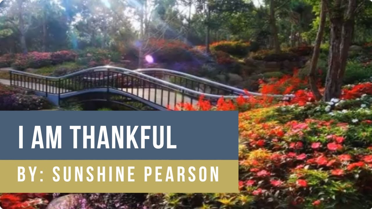 I Am Thankful │ By: Sunshine Pearson │ Original Kingdom Music - YouTube