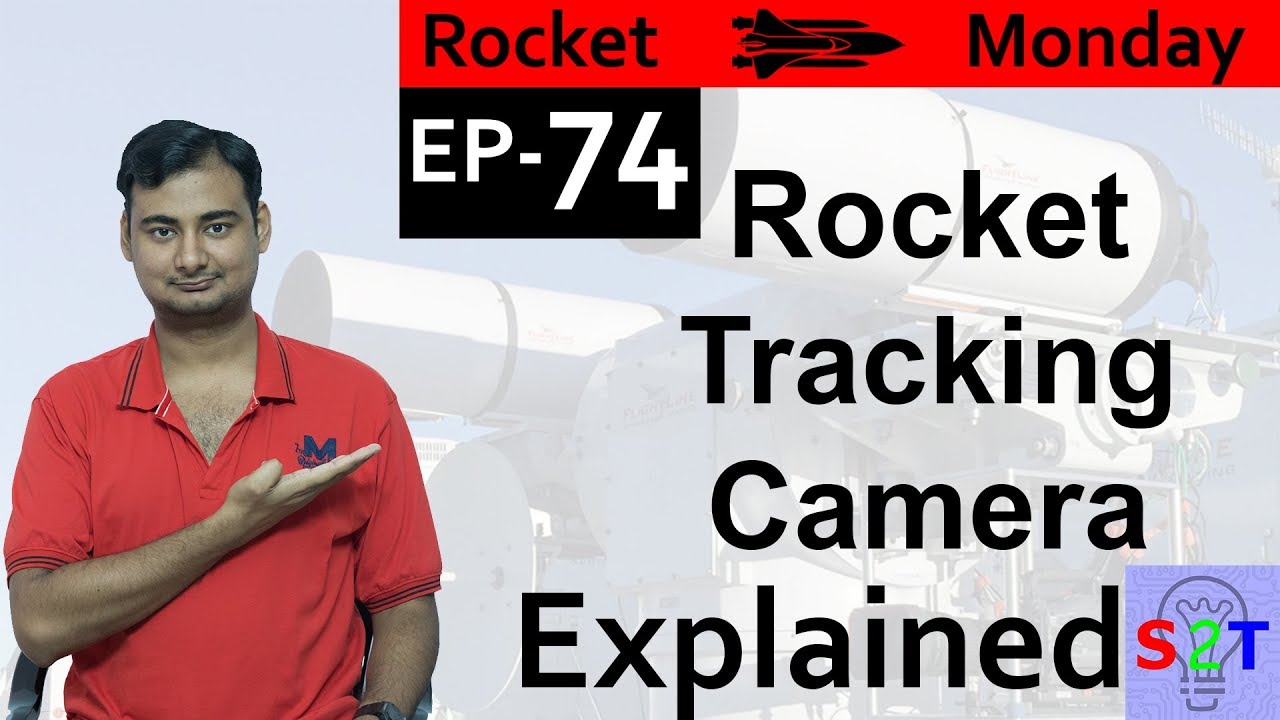 Rocket Monday Ep74(Rocket Tracking Camera Explained) - YouTube