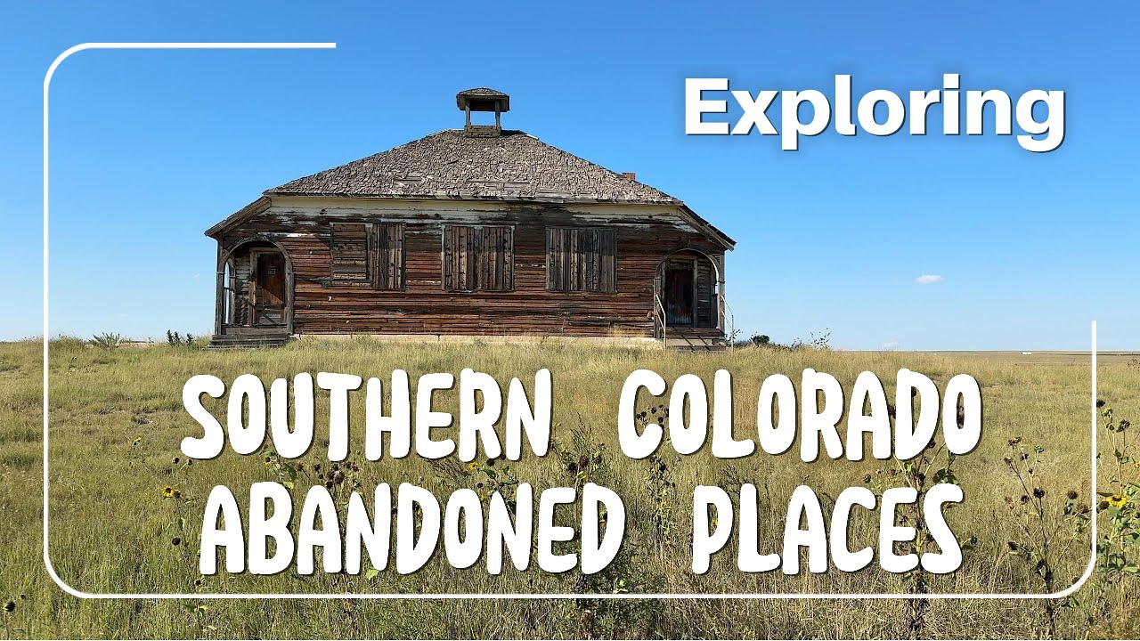 Exploring Abandoned Places in Southern Colorado, Part Two - YouTube