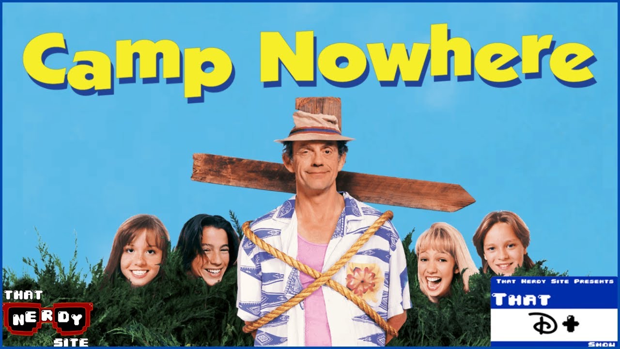 Camp Nowhere (That D+ Show Ep. 227) - YouTube