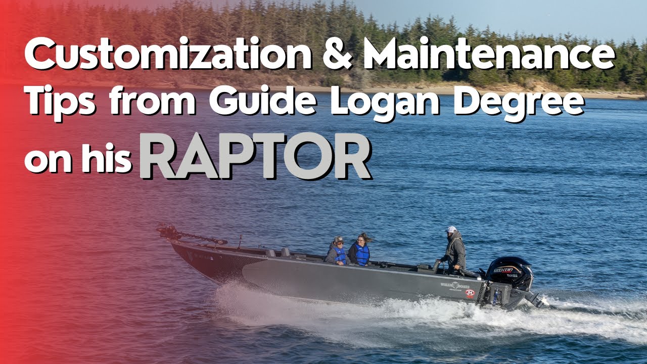 Willie Boats Raptor: Customization & Maintenance Tips From a Guide ...