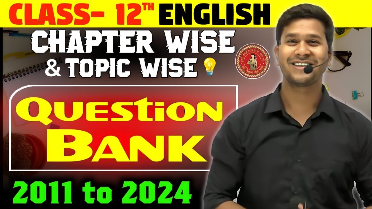 Chapter Wise & Topic Wise Question Bank | English Question Bank 2011 to ...