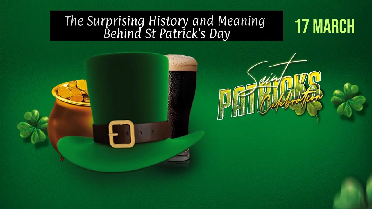 The Surprising History And Meaning Behind St Patrick s Day YouTube the-surprising-history-and-meaning-behind-st-patrick-s-day-youtube