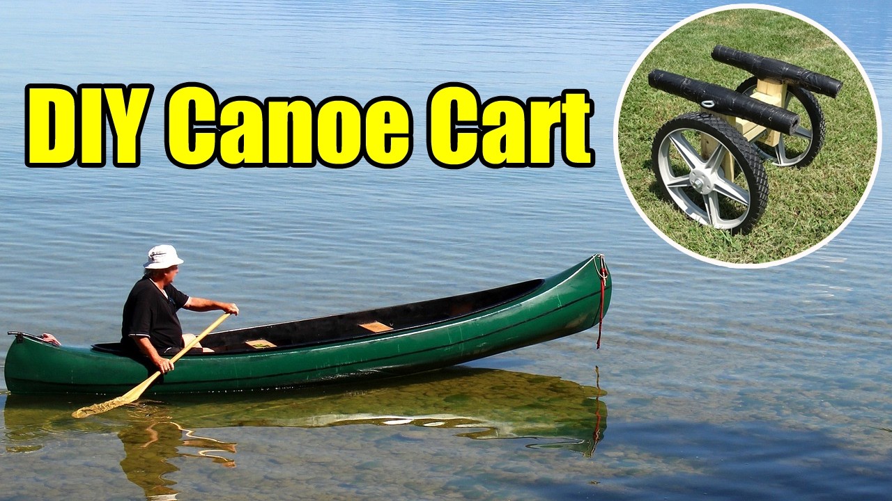 How to Make a DIY Canoe Cart – Easy, Affordable, and Functional! - YouTube