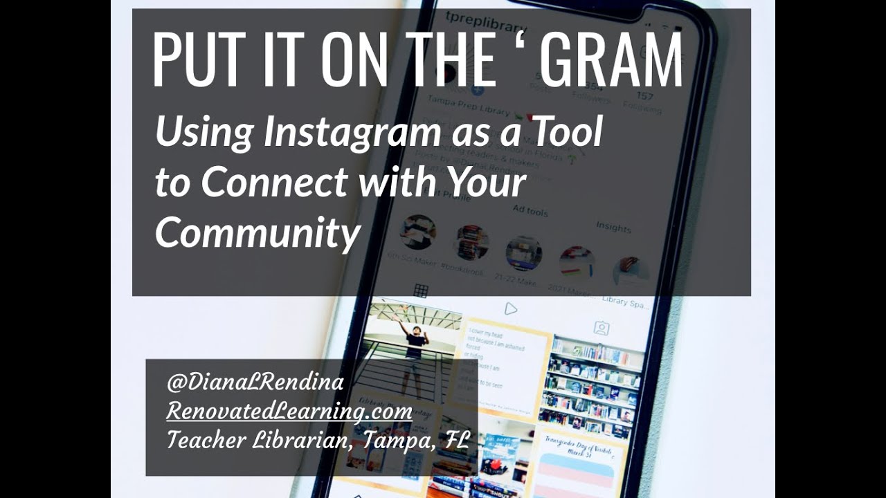 Put it on the 'Gram: How to Use Instagram to Connect with Your ...