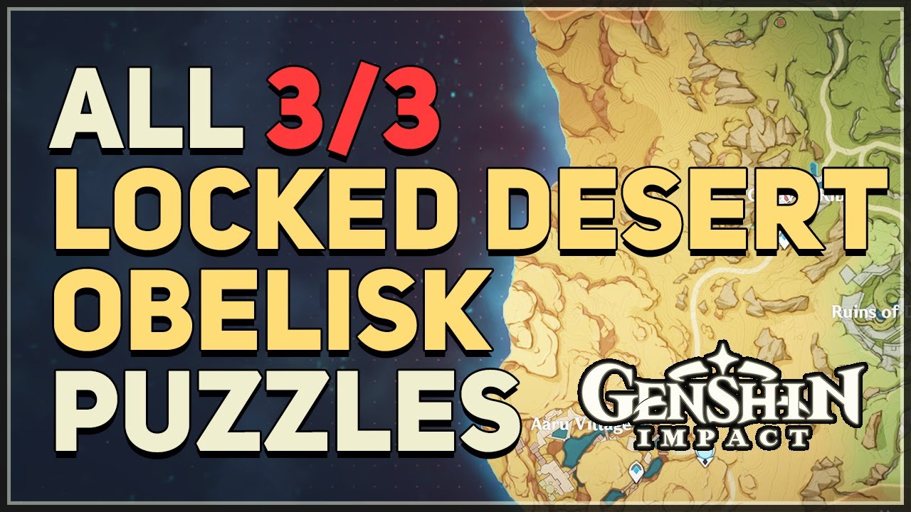 All 3 Locked Desert Obelisk Puzzles Genshin Impact - YouTube